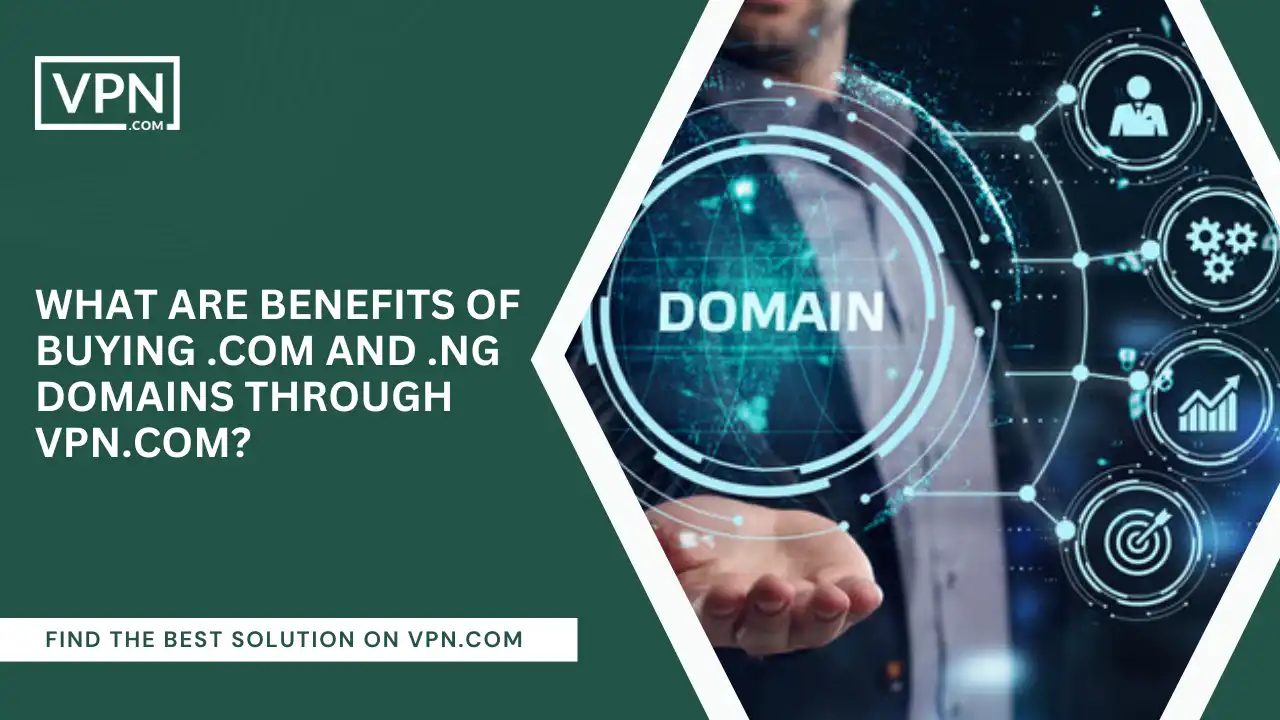 Buy Premium .ng Domains With VPN.com Brokers In 2025