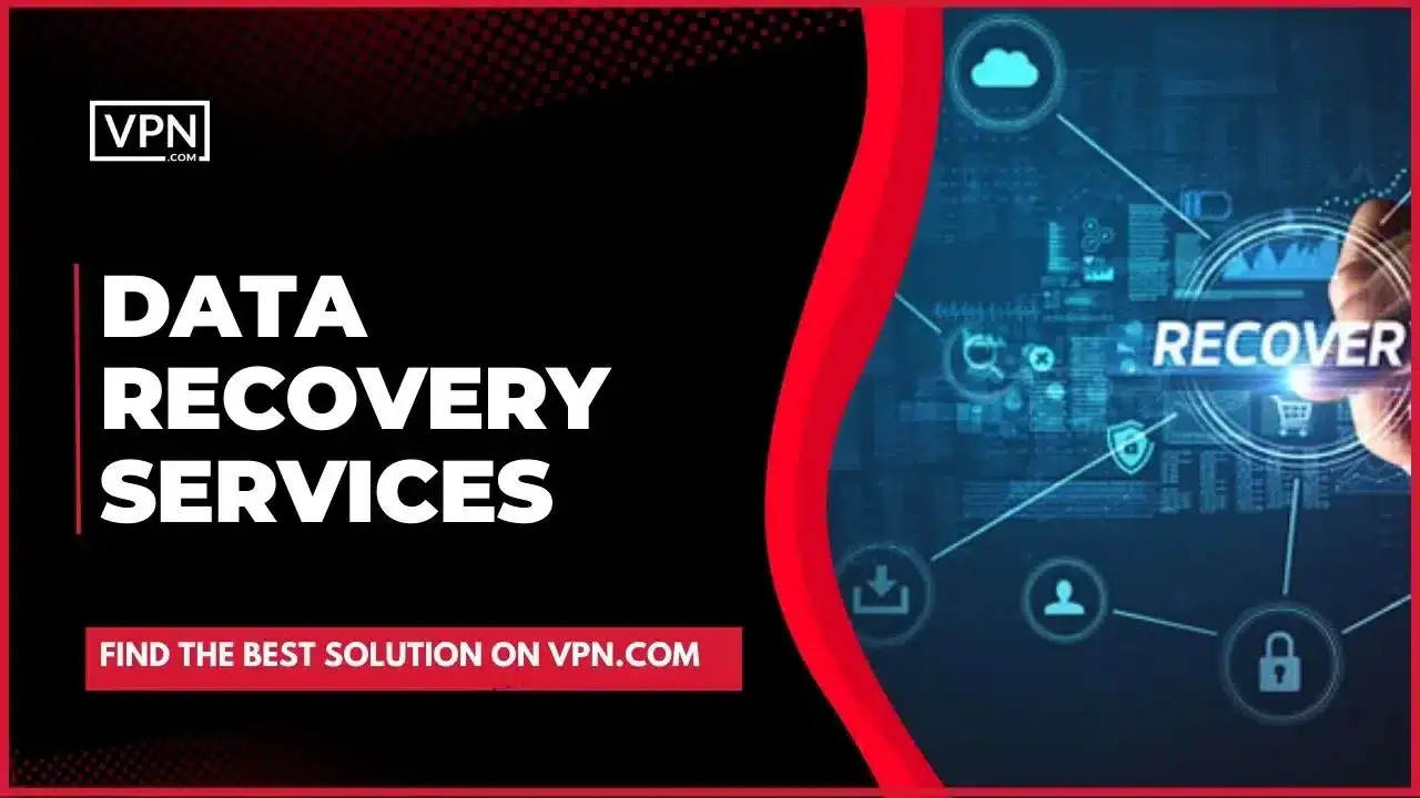 Best Data Recovery Services In 2025 – VPN.com