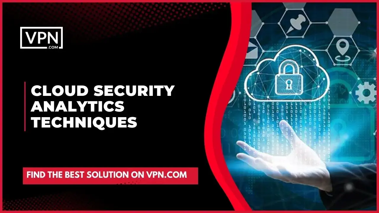 Cloud Security Analytics – VPN.com