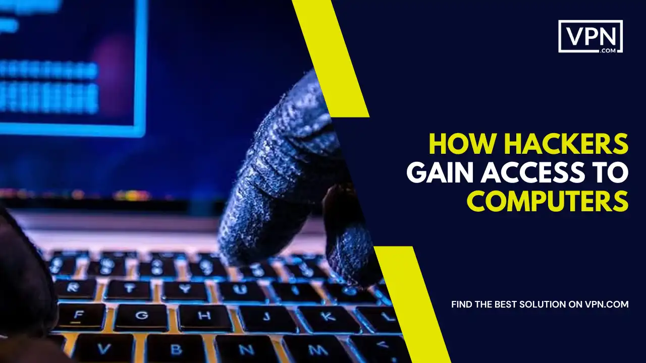 How Can VPN Protects Your Computer From Being Hacked