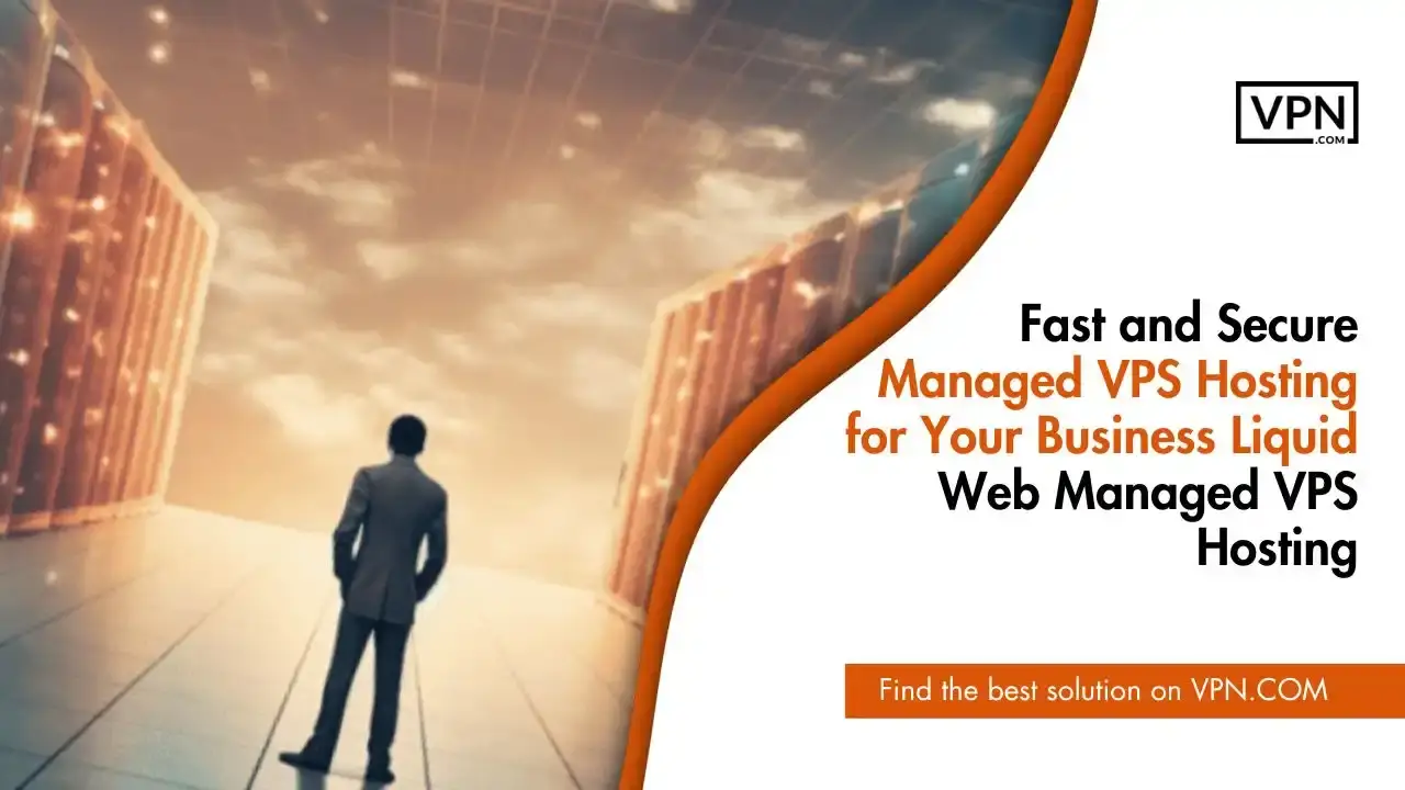 Best Managed VPS Hosting In 2024: Benefits & Features
