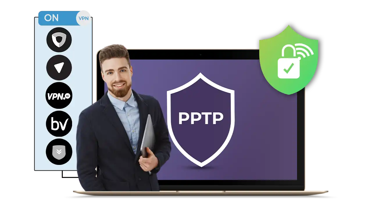 Best PPTP Compatible VPNs For Fast And Easy Connections