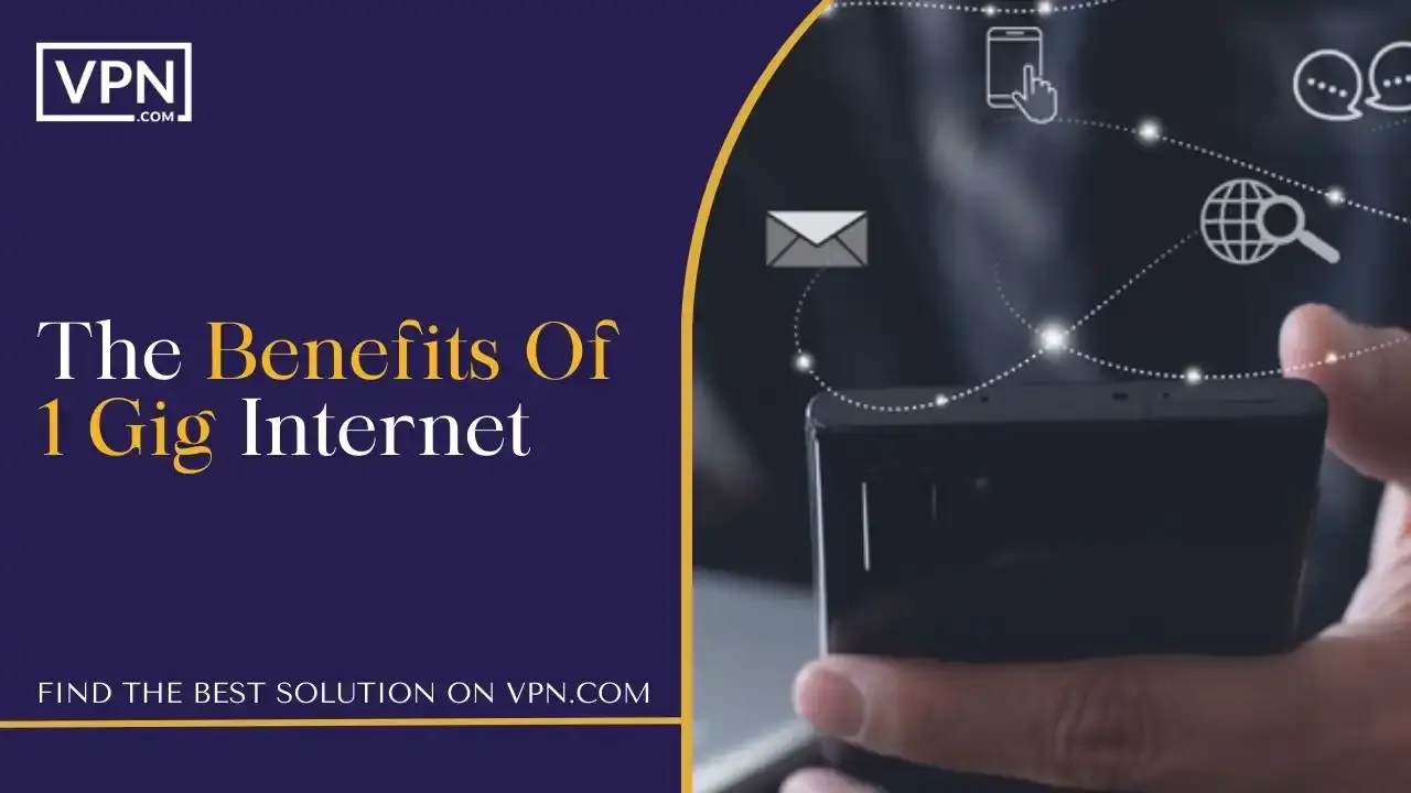 1 Gig Internet: What Is It & How To Get It - Best Guide 2025