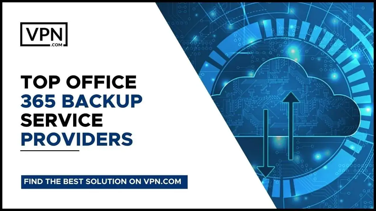 Protect Data With Best Office 365 Backup Service