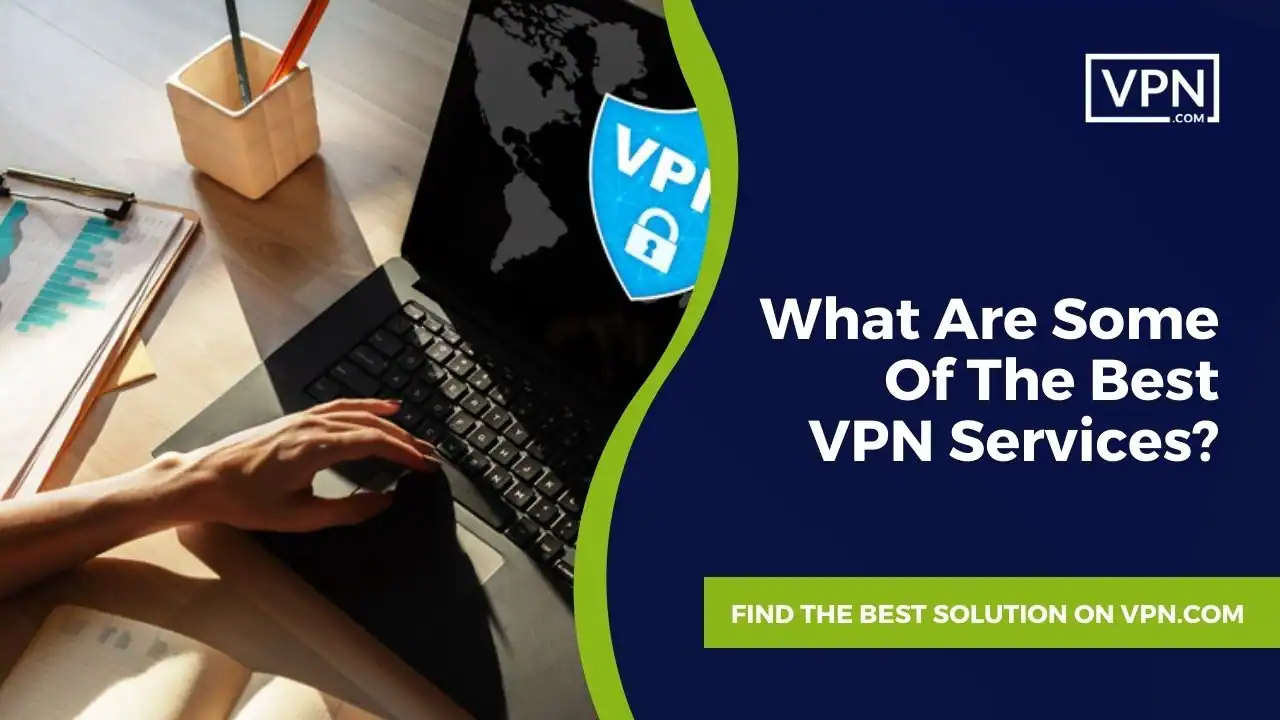 Best VPN Hosting Solutions For Enhanced Security