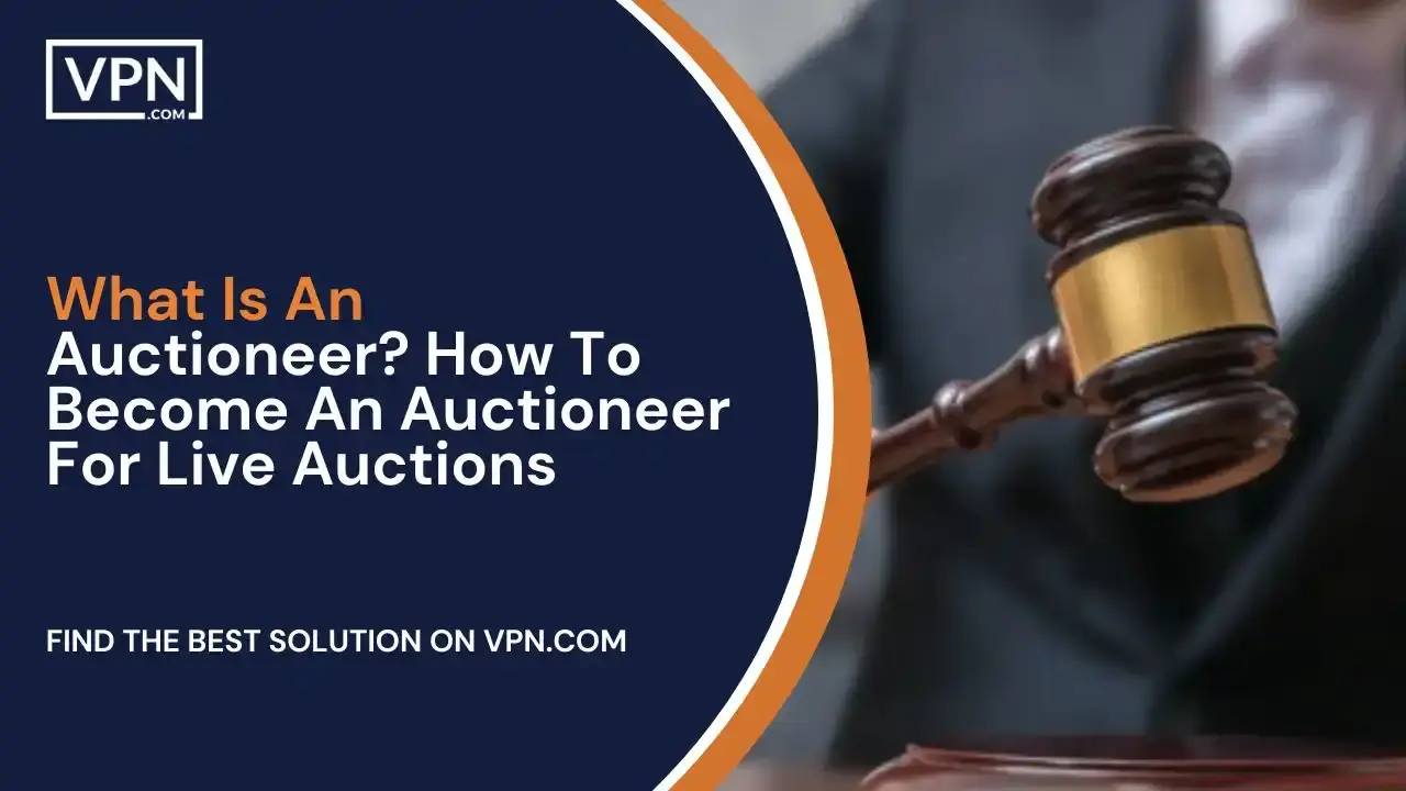 How To Become An Auctioneer For Live Auctions In 2025?