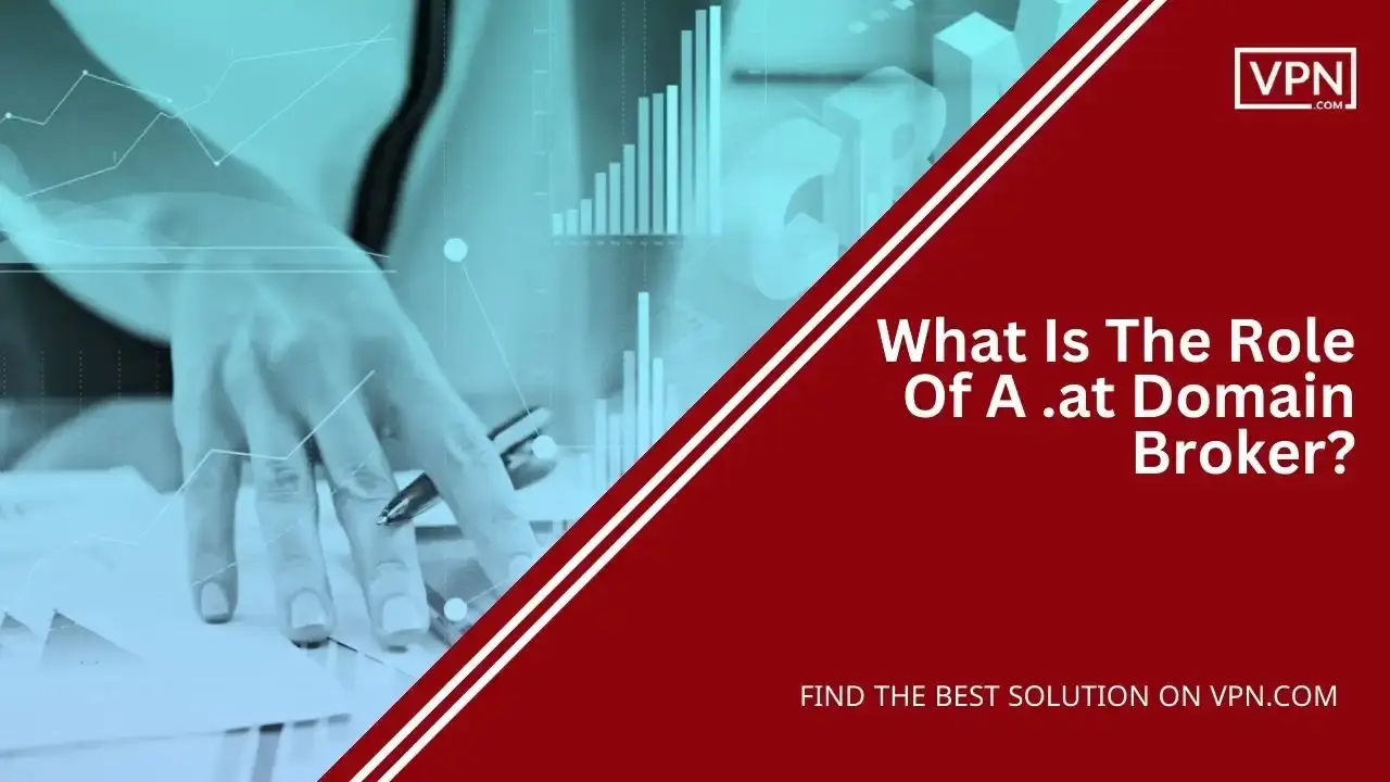 Buy Premium .at Domains With VPN.com Brokers In 2024