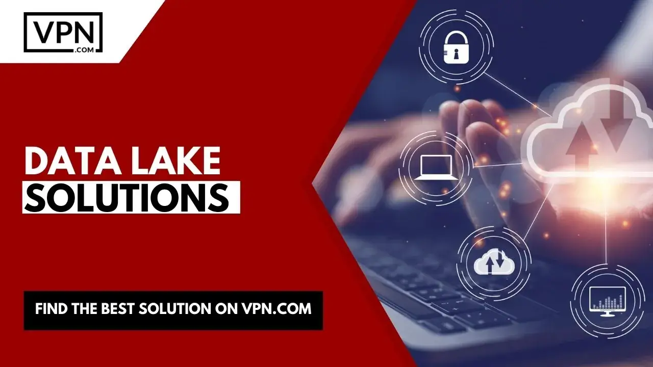 Data Lake Solutions