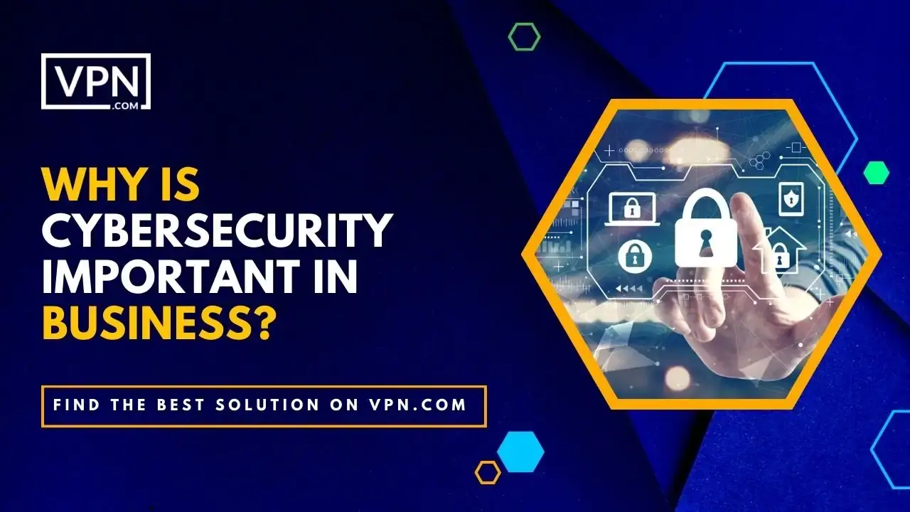 Why Is Cybersecurity Protection Important?