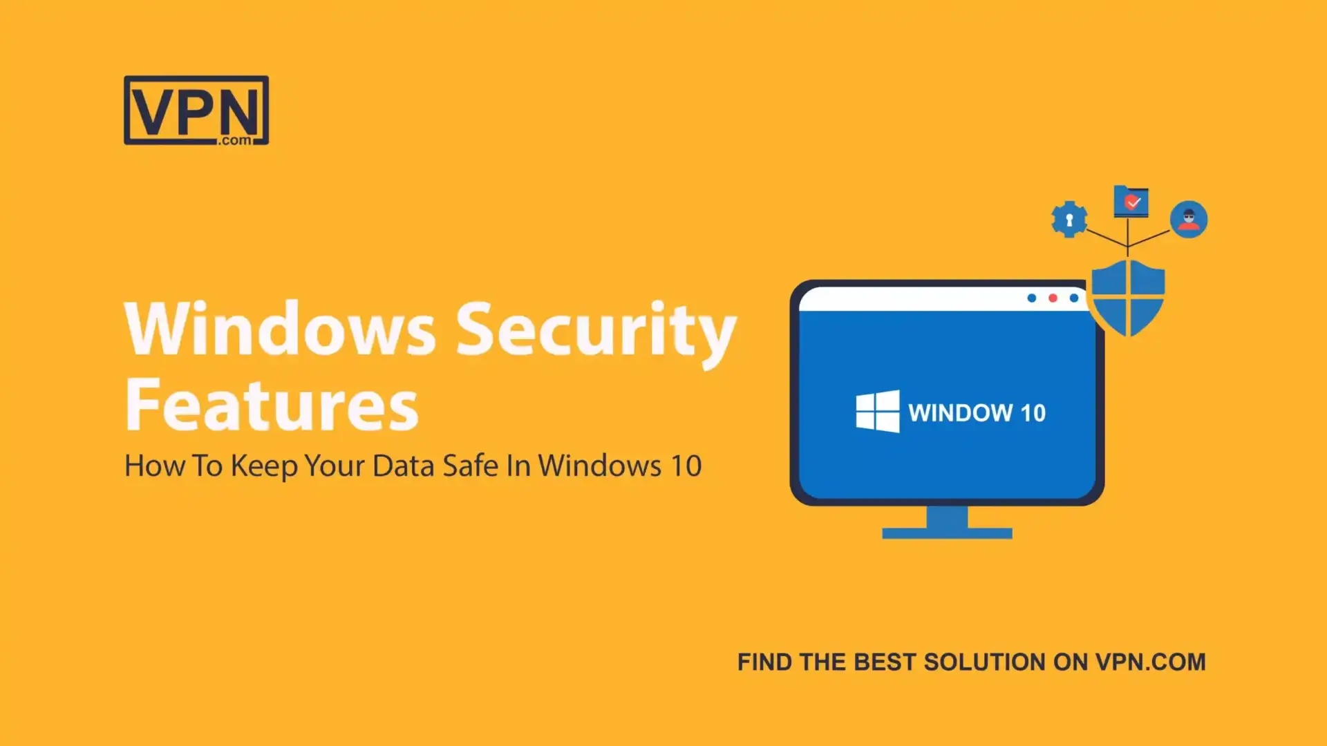 Boost Windows Security: Key Features & Protection Options