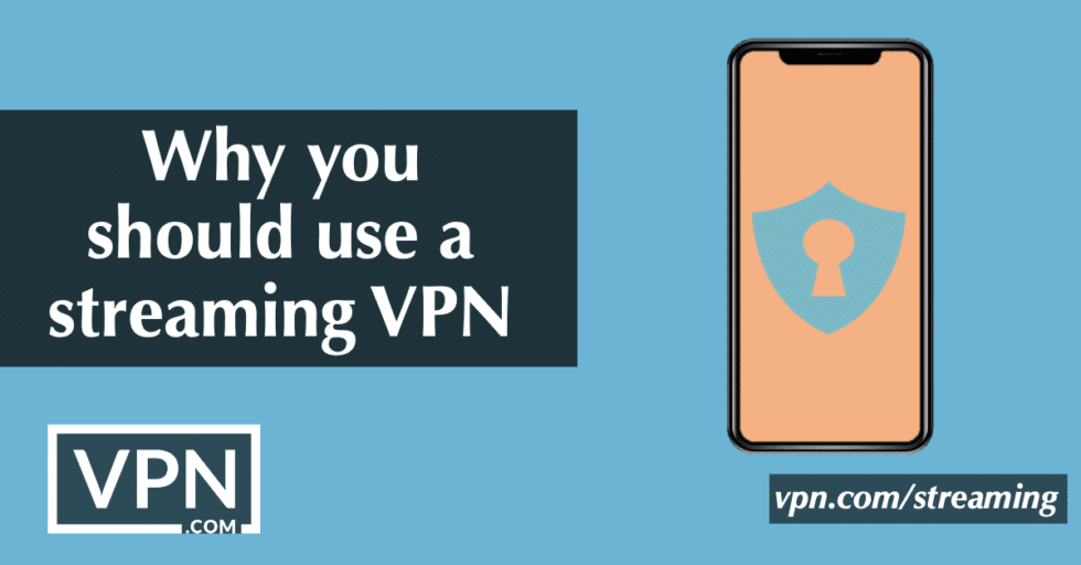 The 9 Best VPN For Streaming & Content Access In 2023 - VPN.com